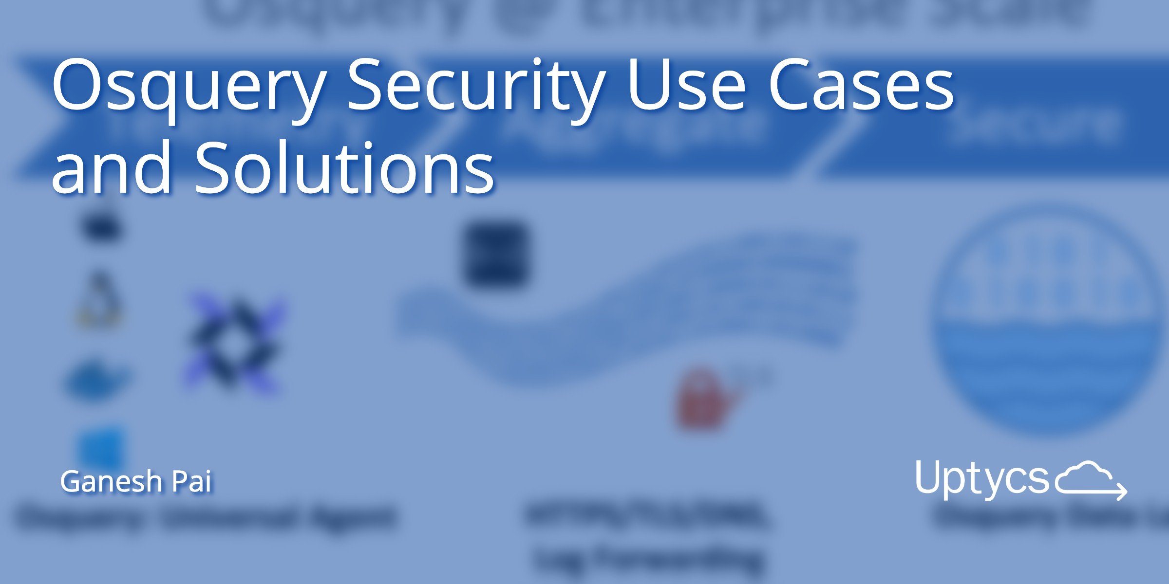 Protect Your Cloud Native Applications With Osquery Edr Solutions